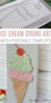 DIY String Art Ice Cream Cone With Template | It's a Mother Thing