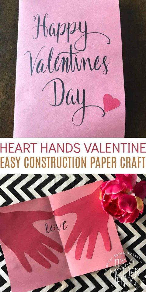 Heart Hands Construction Paper Valentine | It's a Mother Thing