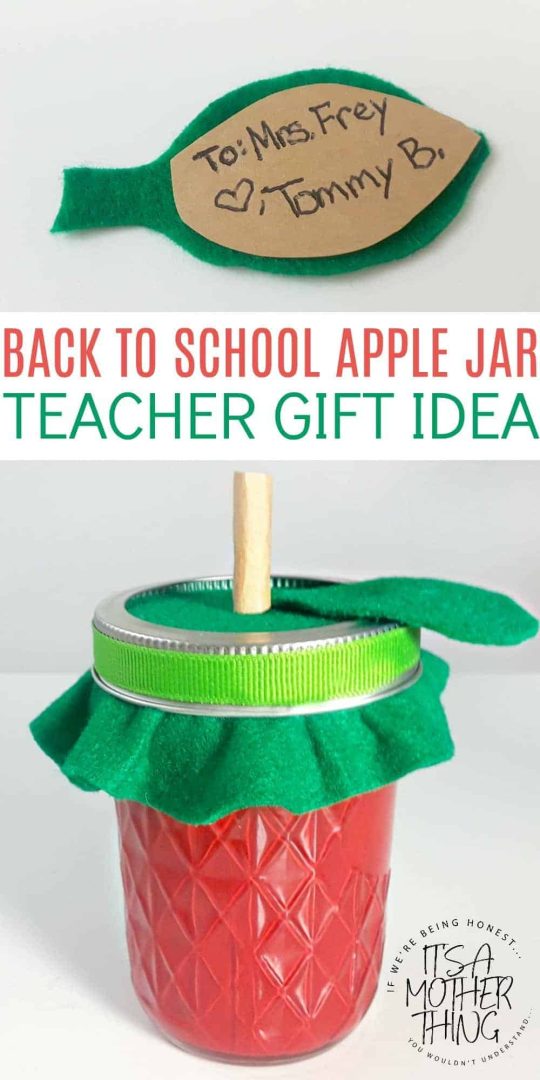 Back to School Apple Jar Teacher Gift Idea | It's a Mother Thing