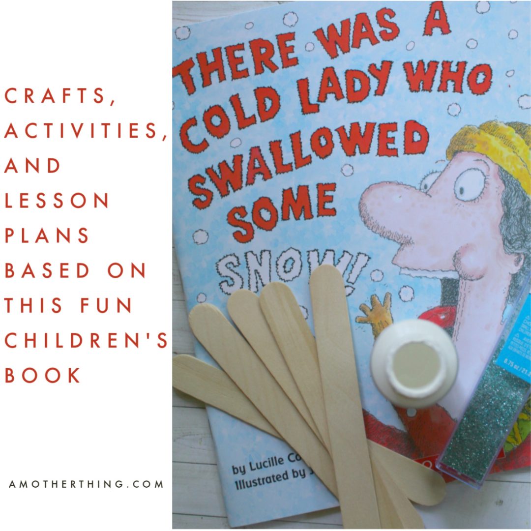 There Was a Cold Lady Who Swallowed Some Snow | Lesson Plans and Craft ...