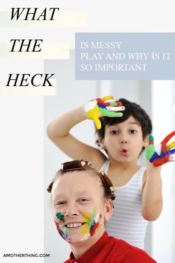 What is Messy Play and Why Is It Important? | It's a Mother Thing