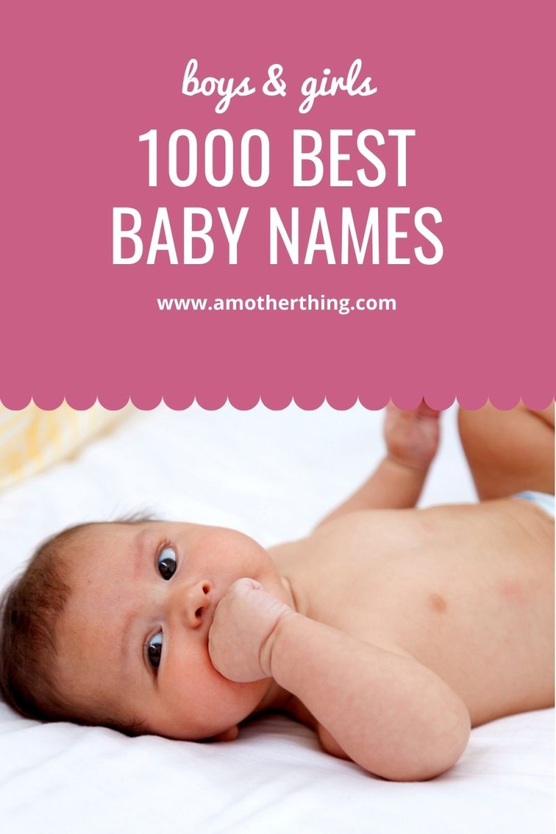 1,000 Best Baby Names for 2021 | It's a Mother Thing