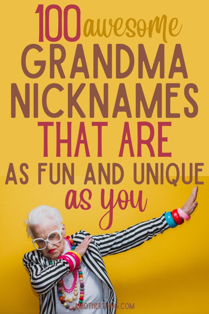 The Best Grandma Names - 100 Nicknames You'll Love | It's a Mother Thing
