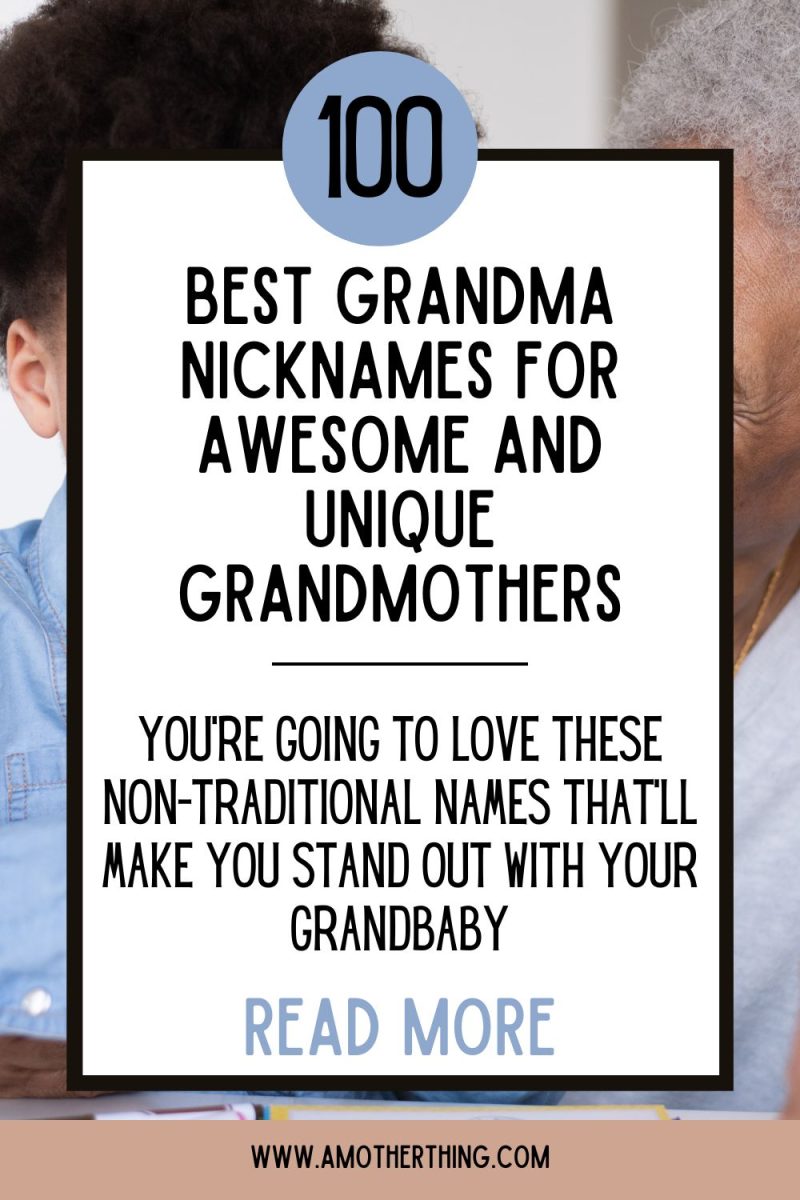 The Best Grandma Names - 100 Nicknames You'll Love | It's a Mother Thing