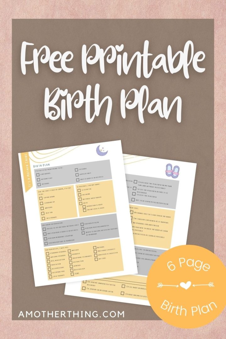 How to Create a Birth Plan for Labor and Delivery | It's a Mother Thing