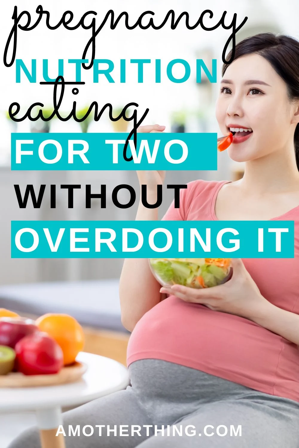 Pregnancy Nutrition: Eating for Two Without Overdoing It | It's a ...