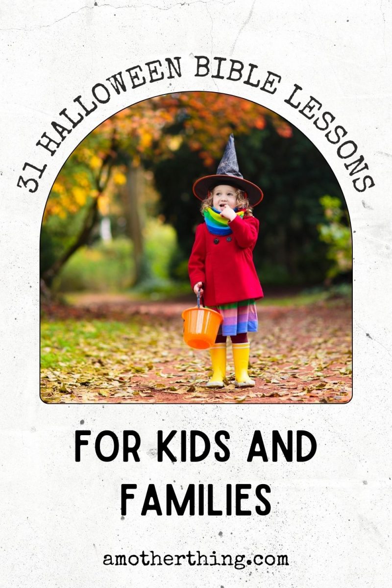 Never Fear! 31 Halloween Bible Lessons for Kids | It's a Mother Thing